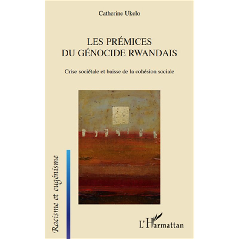 Les prémices du génocide Rwandais - Catherine Ukelo | Isleden