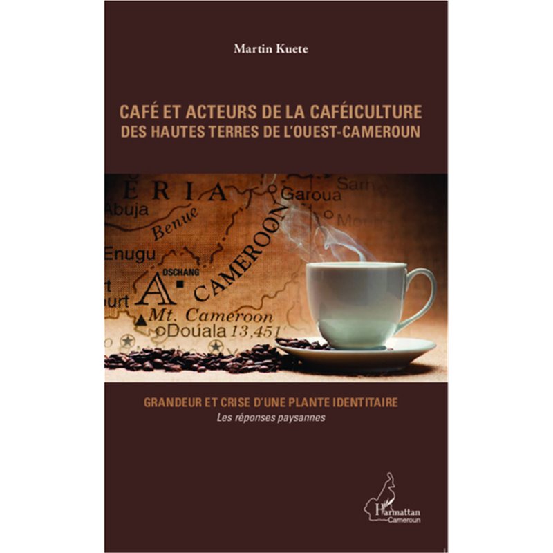 Café et acteurs de la caféiculture des hautes terres de l'Ouest ...
