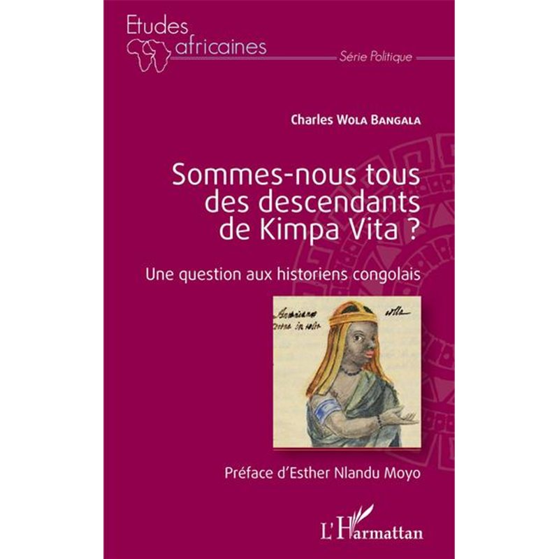 Sommes-nous tous des descendants de Kimpa Vita ? Une question aux ...