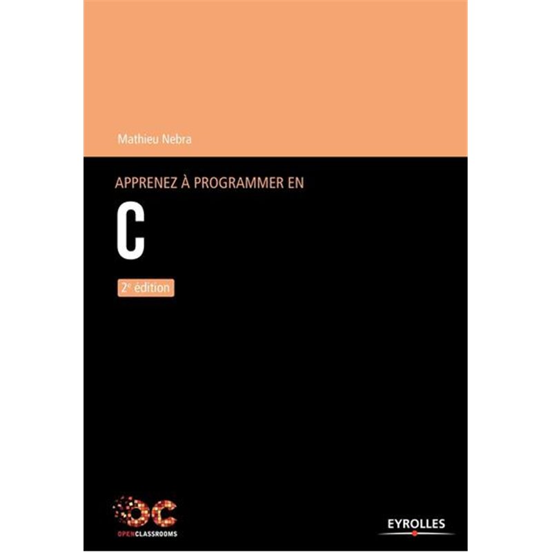 Apprenez à programmer en C - 2e édition - Mathieu Nebra | Isleden