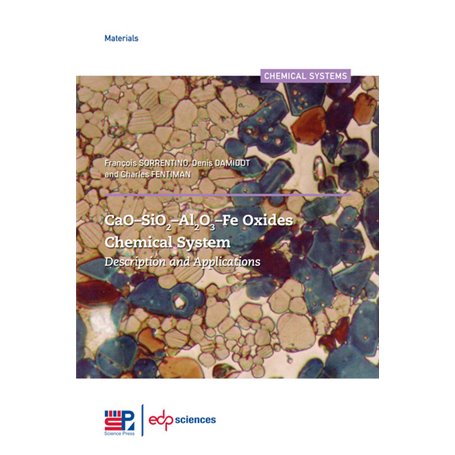 CaO-SiO2-Al2O3-Fe Oxides Chemical System - Charles Fentiman, Denis ...