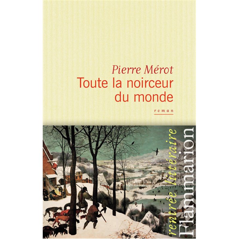 Toute la noirceur du monde - Pierre Mérot | Isleden