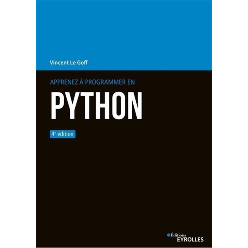 Apprenez à programmer en Python - 4e