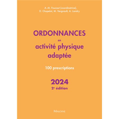 Ordonnances en activité physique adaptée 2024, 2e éd.